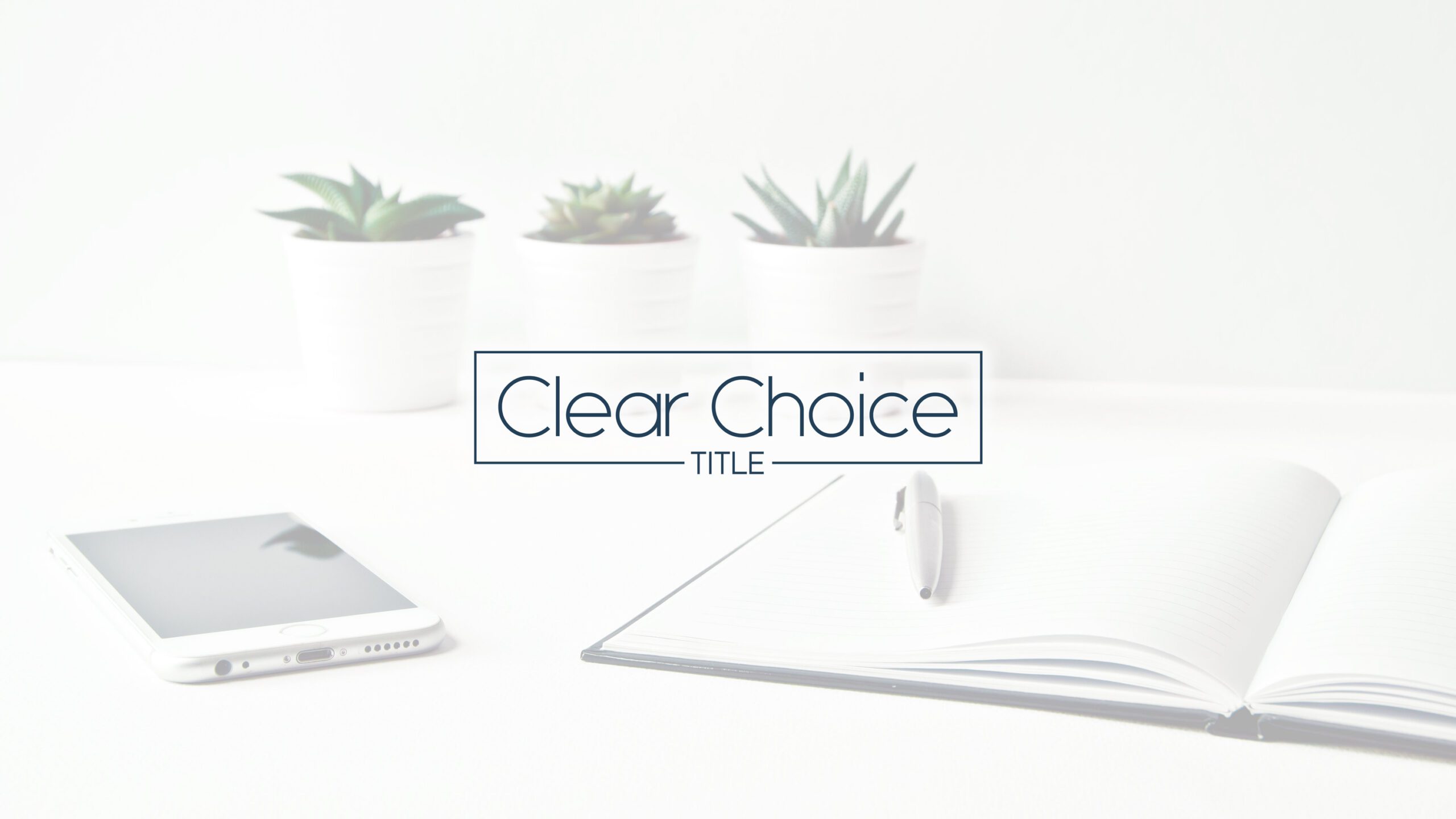 Clear Choice Title | The Choice is Clear. Close Here.